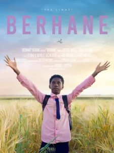 Berhane "The Light" -SVAFF - Silicon Valley African Film Festival